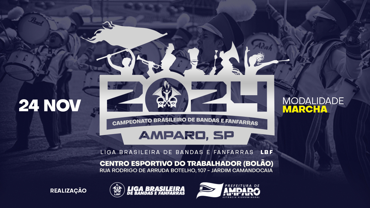 CAMPEONATO BRASILEIRO 2024 | AMPARO/SP - LBF | Liga Brasileira de Bandas e Fanfarras